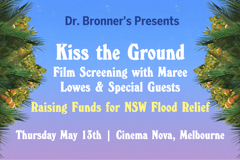 Kiss the Ground Screening and Panel – Dr. Bronner's Australia